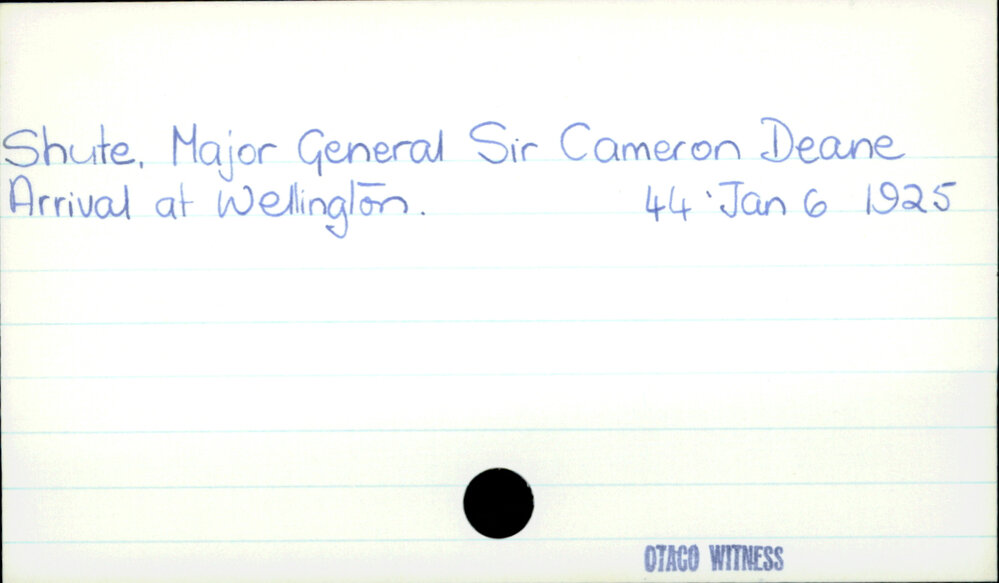Shute, Major General Sir Cameron Deane | Dunedin Public Libraries